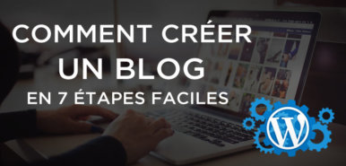 Comment créer un blog en 7 étapes FACILES | Formation GRATUITE