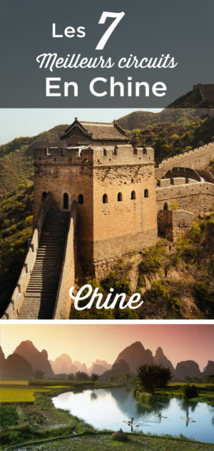 Les 7 Meilleurs Circuits en Chine | Notre Sélection | Voyage Chine