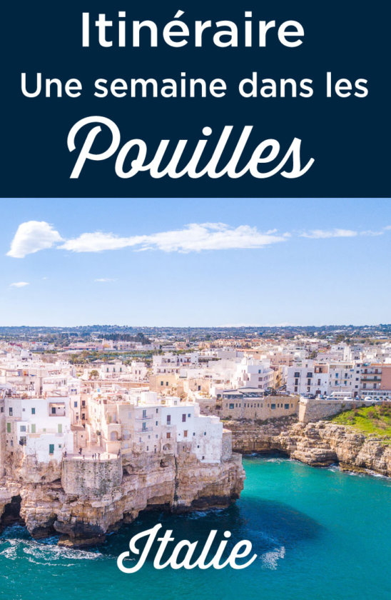 Visiter les Pouilles en une semaine | Itinéraire 6-7-8 Jours | Voyage ...