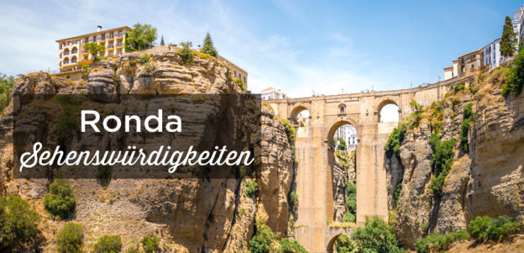 TOP 10 Ronda Sehenswürdigkeiten | Reiseführer + Unterkunft | Spanien