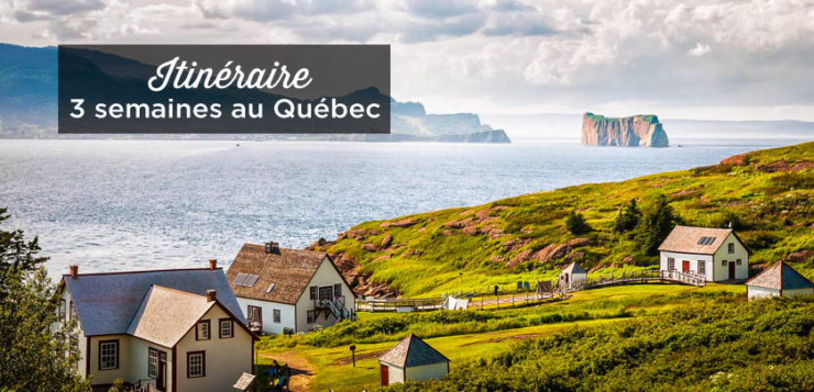 3 Semaines au Québec | Itinéraire de 20-21 Jours + Conseils | Canada