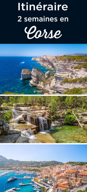 2 Semaines en Corse: Itinéraire tour de Corse en Voiture (15 jours) | 2023