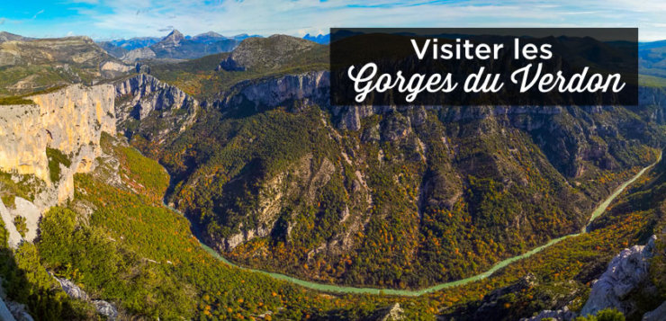 Comment Visiter les Gorges du Verdon | Que faire et voir + Conseils | 2024