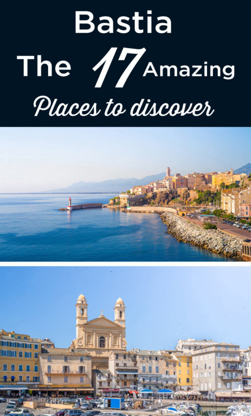 17 Best Things to Do in Bastia | Attractions + Tips | Visit Corsica 2026