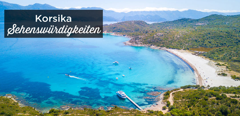 TOP 35 Korsika Sehenswürdigkeiten | Reiseführer + Tipps | 2021