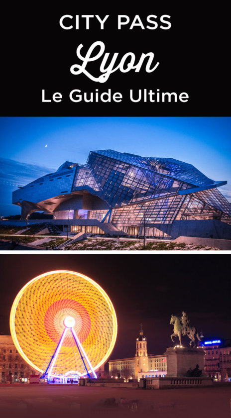 Lyon City Card: Achat + Tarif + Mes Conseils | Guide 2025