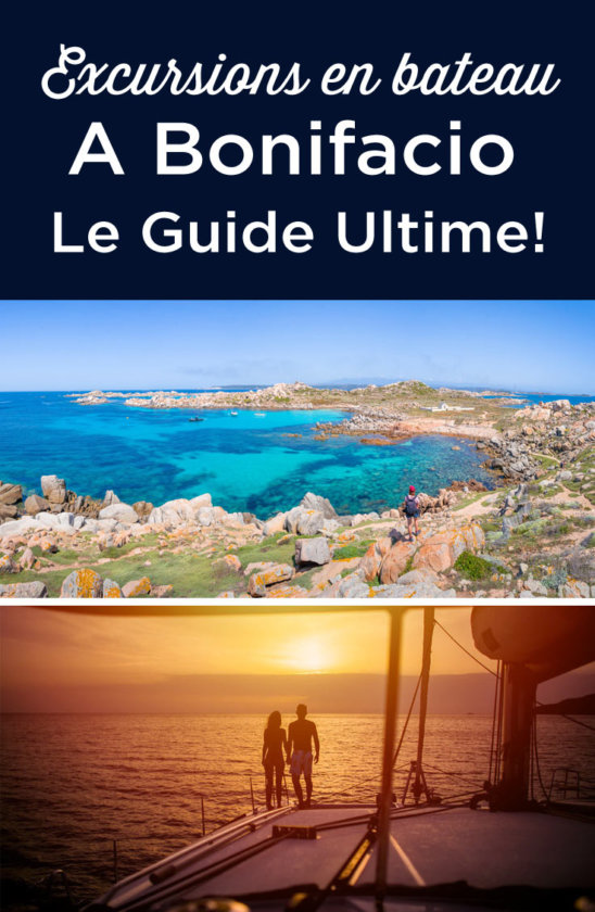 Excursions en bateau à Bonifacio: Nos 7 coups de cœur! | Guide 2025