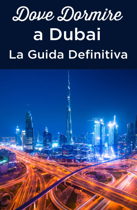 Dove Dormire a Dubai | Migliori Quartieri + Consigli | 2024