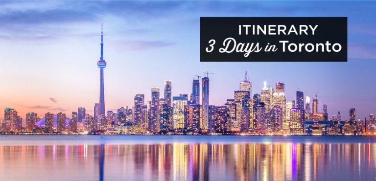 3 Days in Toronto: The Perfect Itinerary (First Time Visit)