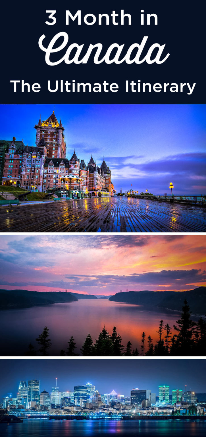 1 Month in Canada: 30-31 Day Itinerary (First Time Visit)