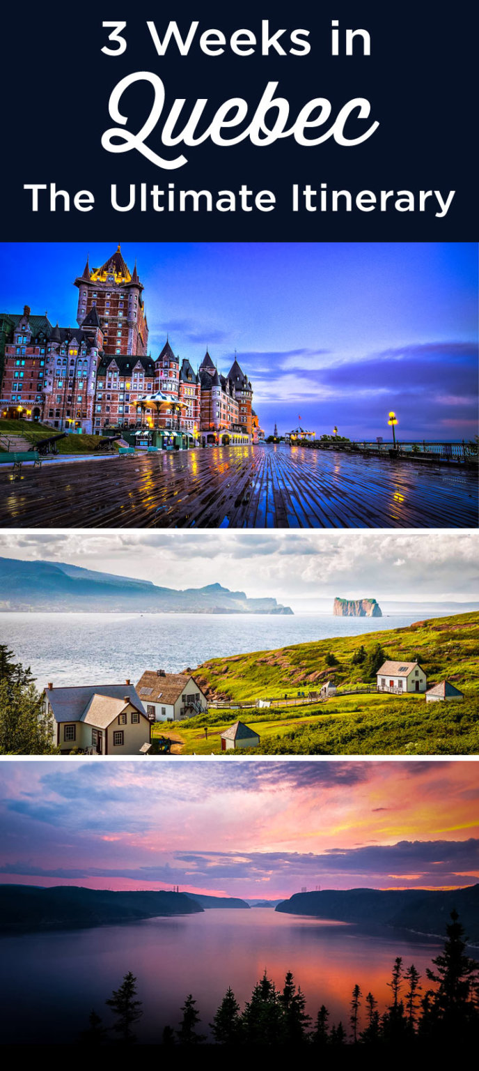 3 weeks in Quebec: 20-21 Day Itinerary (First Time Visit)