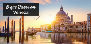 O que Fazer em Veneza: 31 Pontos Turísticos (+ Dicas)