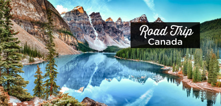 Road Trip in Canada: I 5 Migliori Itinerari (+ Consigli)