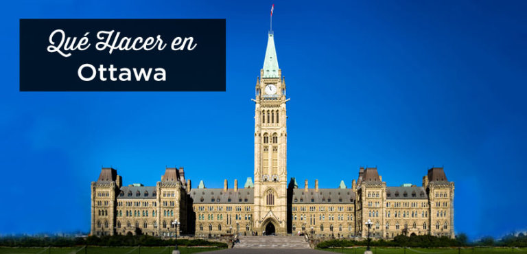 15 cosas que ver y hacer en Ottawa (1ª Visita Perfecta)