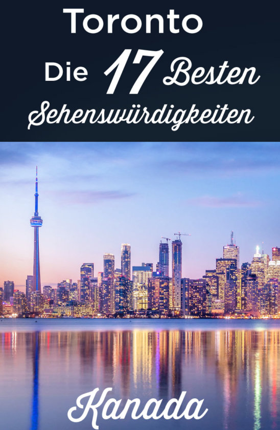 17 Toronto Sehenswürdigkeiten: Reiseführer (+ Tipps)