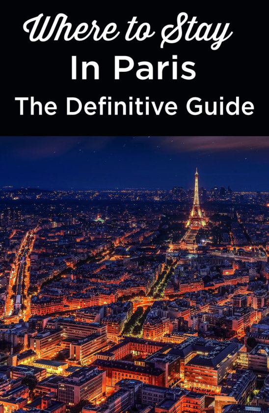 Where To Stay in Paris? (For an EPIC First Time Visit)