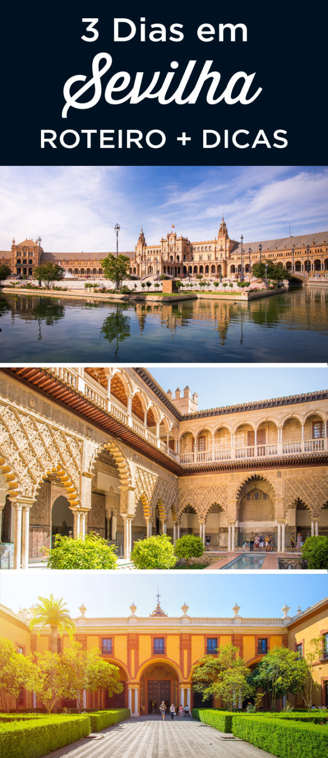 Sevilha em 3 Dias: Roteiro + Onde Ficar + Dicas (2025)
