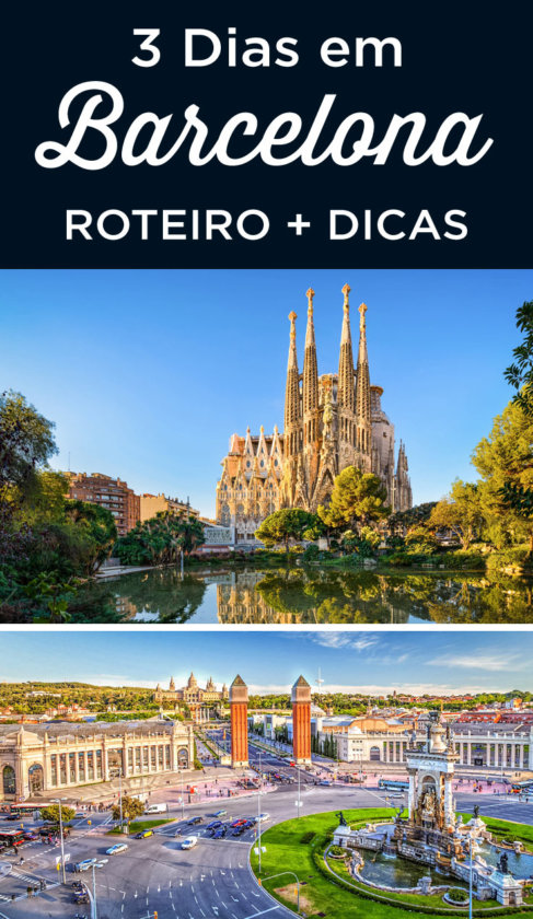 Barcelona em 3 Dias: Roteiro + Onde Ficar + Dicas (2025)