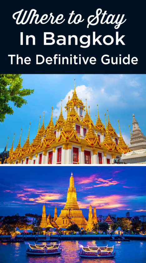 Where To Stay in Bangkok? (For an EPIC First Time Visit)