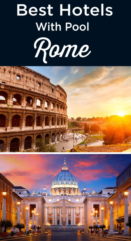 15 Best Hotels With Swimming Pool in Rome (With Photos)