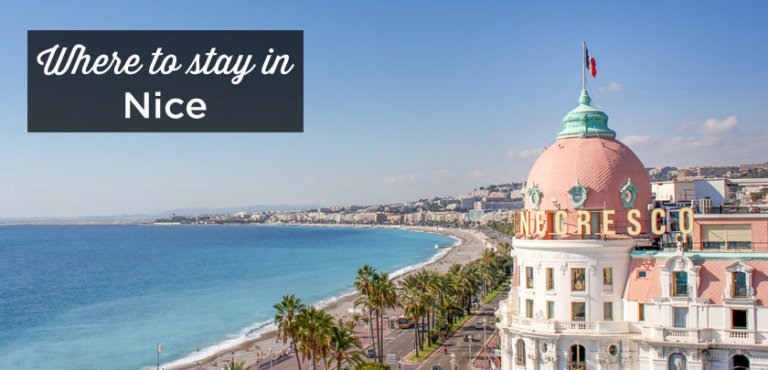 Where To Stay in Nice? (For an EPIC First Time Visit)